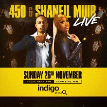 450 & Shaneil Muir tickets in London at indigo at The O2 on Sun, 26 Nov 2023 - 21:00