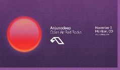Anjunadeep Open Air tickets in Morrison at Red Rocks Amphitheatre on ...