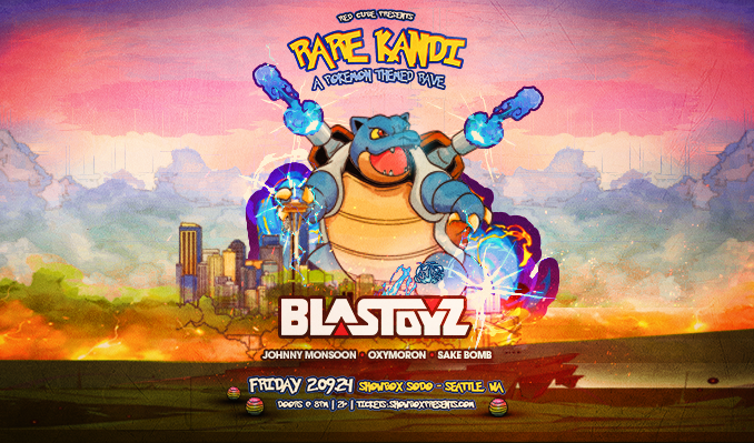 RARE KANDI - A POKEMON THEMED RAVE FEAT: BLASTOYZ Additional Offers