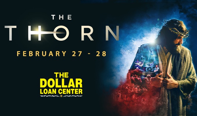 The Thorn tickets in Henderson at The Dollar Loan Center on Tue, Feb 27 ...