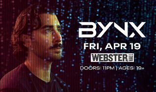 BYNX tickets in New York at Webster Hall on Fri, Apr 19, 2024 - 11:59PM