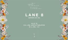 Lane 8 tickets in Dillon at Dillon Amphitheater on Sat, Aug 31, 2024 ...