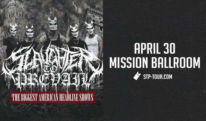 Slaughter to Prevail tickets in Denver at Mission Ballroom on Tue, Apr ...