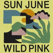 Sun June and Wild Pink tickets in Minneapolis at 7th St Entry on Tue ...