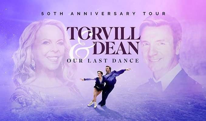 Torvill & Dean - Our Last Dance - Afternoon Additional Offers