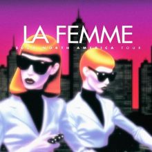La Femme tickets in Minneapolis at Fine Line on Sat, 16 Nov 2024 - 20:30