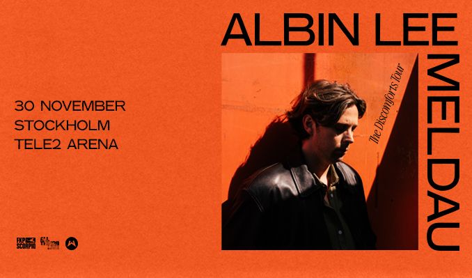 Albin Lee Meldau Tickets in Stockholm in Tele2 Arena am Sa., 30 Nov ...