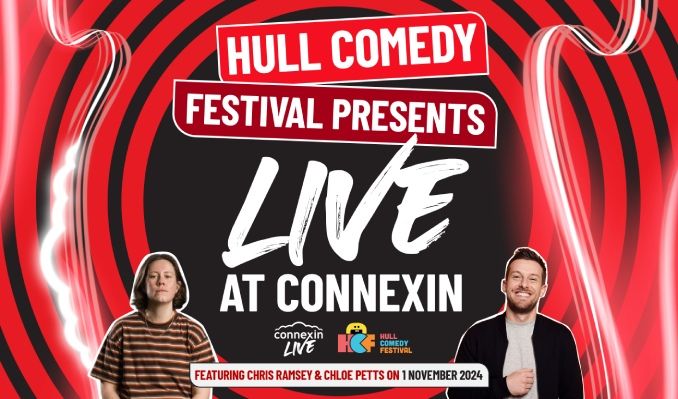 Live at Connexin featuring Chris Ramsey & Chloe Petts Additional Offers