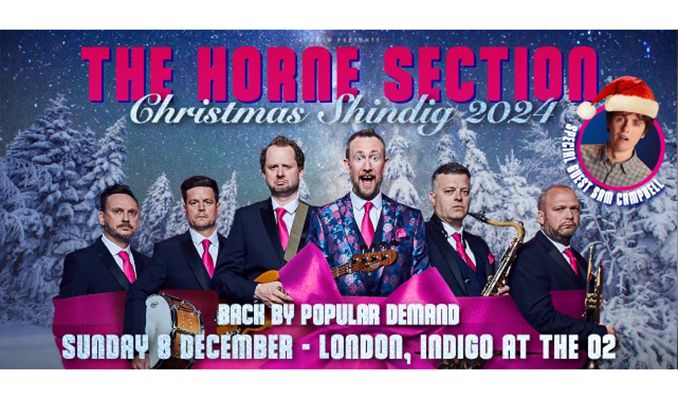 The Horne Section's Christmas Shindig tickets in London at indigo at ...