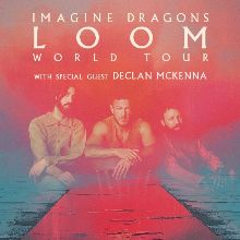Imagine Dragons: LOOM World Tour Additional Offers