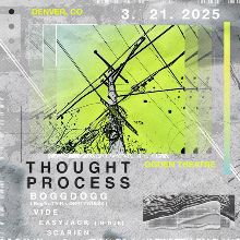 Thought Process tickets in Denver at Ogden Theatre on Fri, 21 Mar 2025 ...