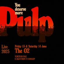 Pulp tickets in London at The O2 on Fri, 13 Jun 2025