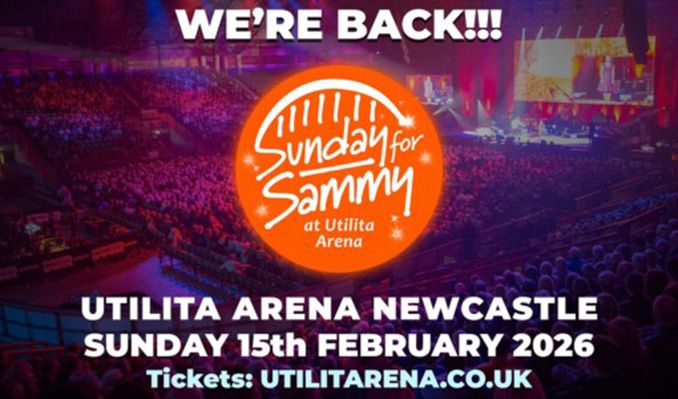 SUNDAY FOR SAMMY - MATINEE SHOW tickets in Newcastle upon Tyne at Utilita Arena Newcastle on Sun ...