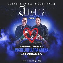 Jorge Medina & Josi Cuen-JUNTOS tickets in Las Vegas at Michelob ULTRA ...