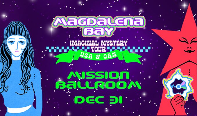 Magdalena Bay - Denver - Mission Ballroom - Wed, Dec 31, 2025, 09:00 PM ...