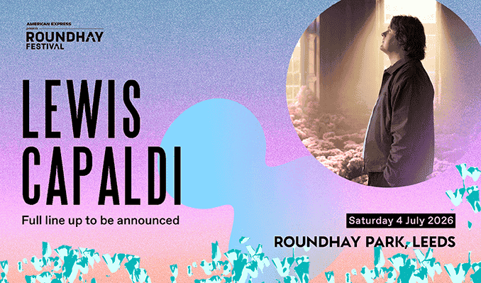 AXS GB - Lewis Capaldi - Leeds - Roundhay Park - Sat, 4 Jul 2026, 13:00