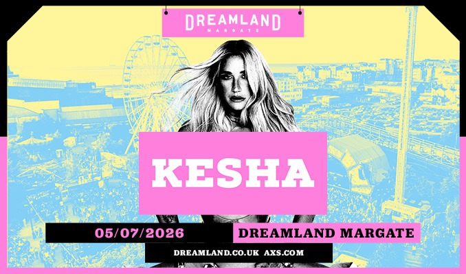 Kesha - Margate - Dreamland Margate, Scenic Stage - Sun, Jul 5, 2026 ...