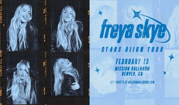 Freya Skye - Denver - Mission Ballroom - Sun, Feb 15, 2026, 07:00 PM ...