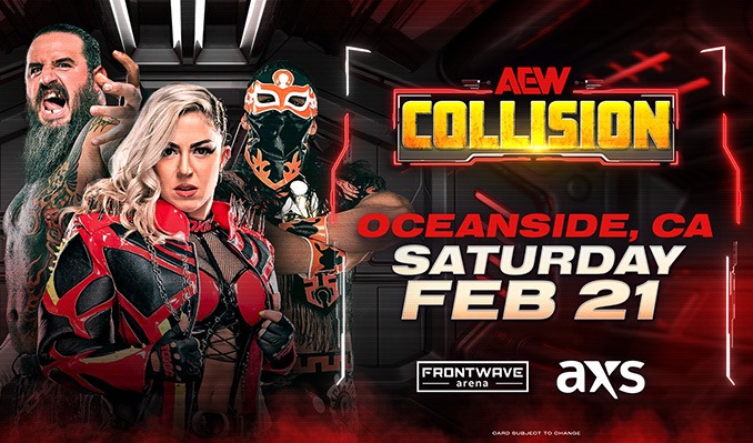 AEW presents Collision - Oceanside - Frontwave Arena - Sat, Feb 21, 2026, 04:30 PM - AXS US