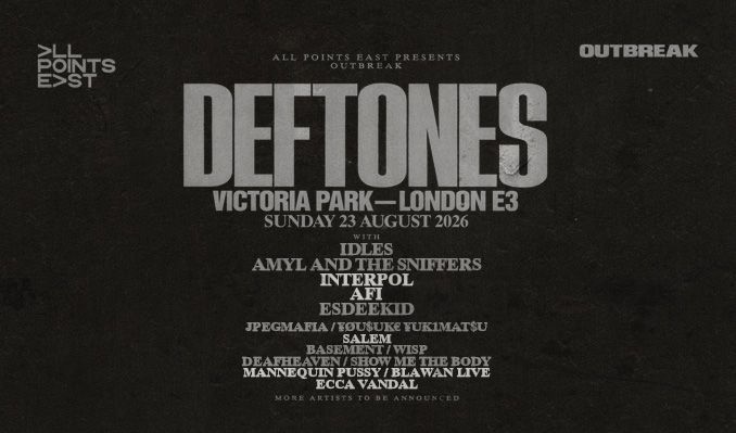 Deftones - London - Victoria Park - Sun, 23 Aug 2026, 13:30 - AXS UK