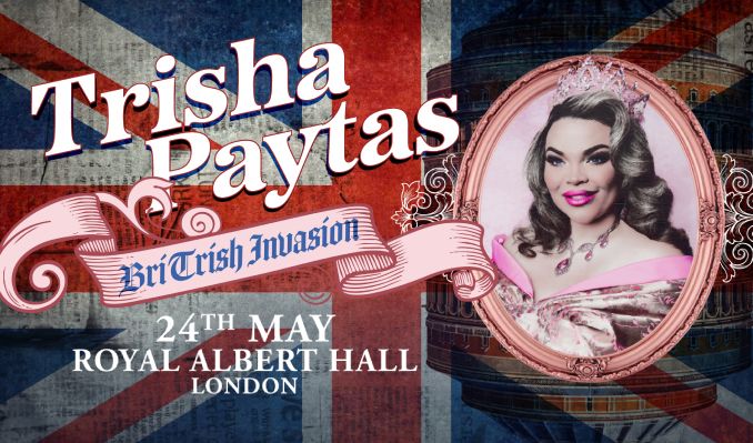 Trisha Paytas - London - Royal Albert Hall - Sun, May 24, 2026, 06:30 ...